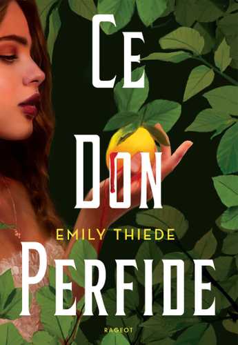 Ce don perfide (Grand format - Autre 2024), de Emily Thiede, Anne ...