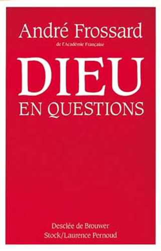 Dieu en questions (Grand format - Autre 1990), de André Frossard | Stock