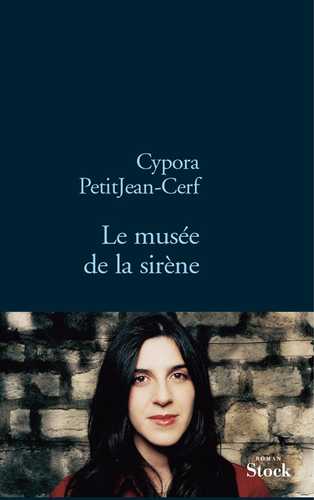 LE MUSEE DE LA SIRENE (Grand format - Autre 2005), de Cypora Petitjean ...